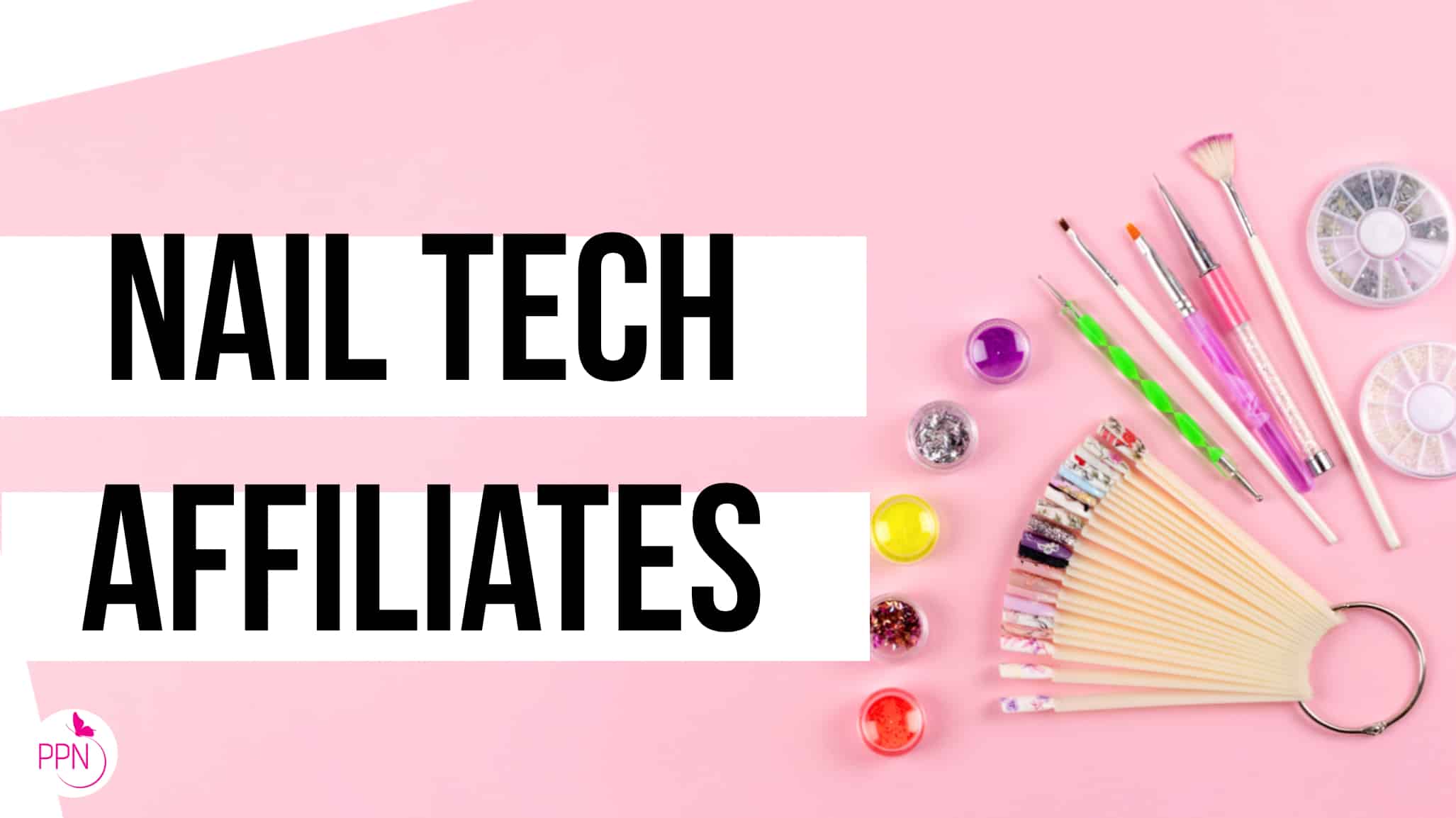 How Do Affiliates Work For Nail Techs? - Paola Ponce Nails