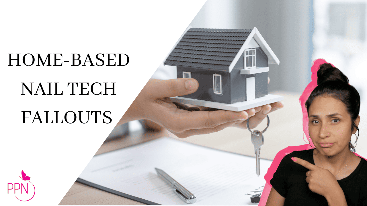 Can I Run A Nail Business From Home? | Home-Based Nail Tech Fallouts - Paola Ponce Nails