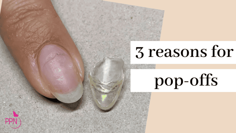 Why Are My Gel Nails Popping Off? - Paola Ponce Nails